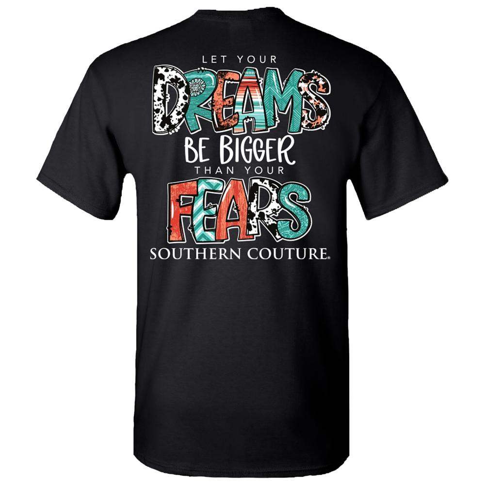 Southern Couture Women's Dreams Be Bigger Tee