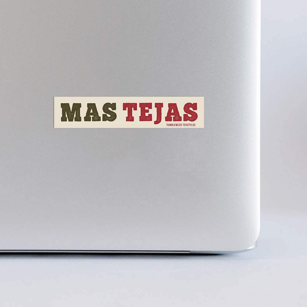 Mas Tejas Sticker